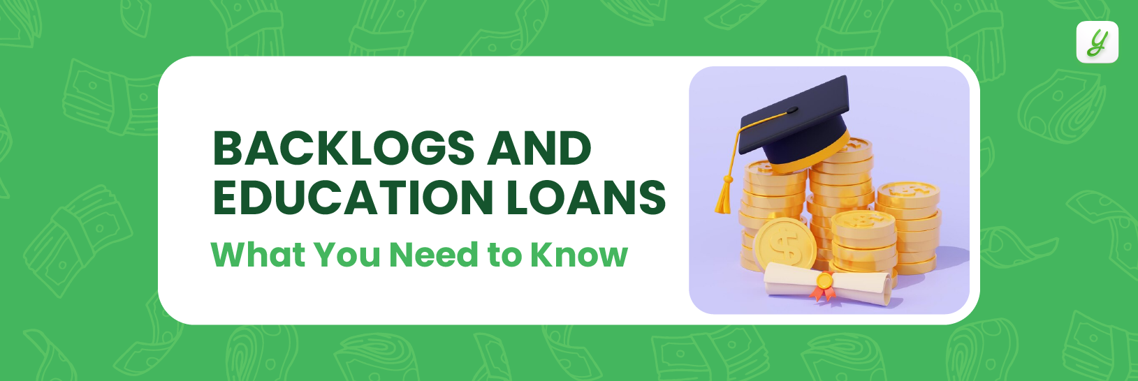 Will Backlogs Affect Education Loan Application? Let's Find out!