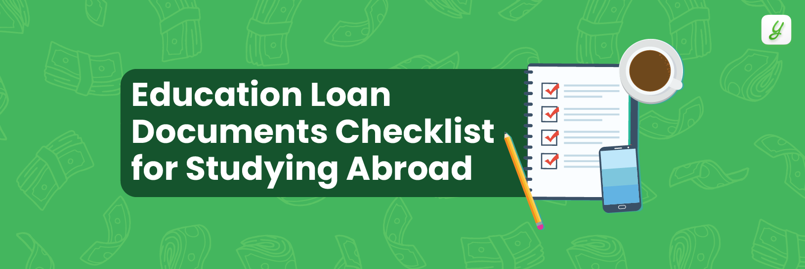 What are the Documents Required for Education Loan to Study Abroad?